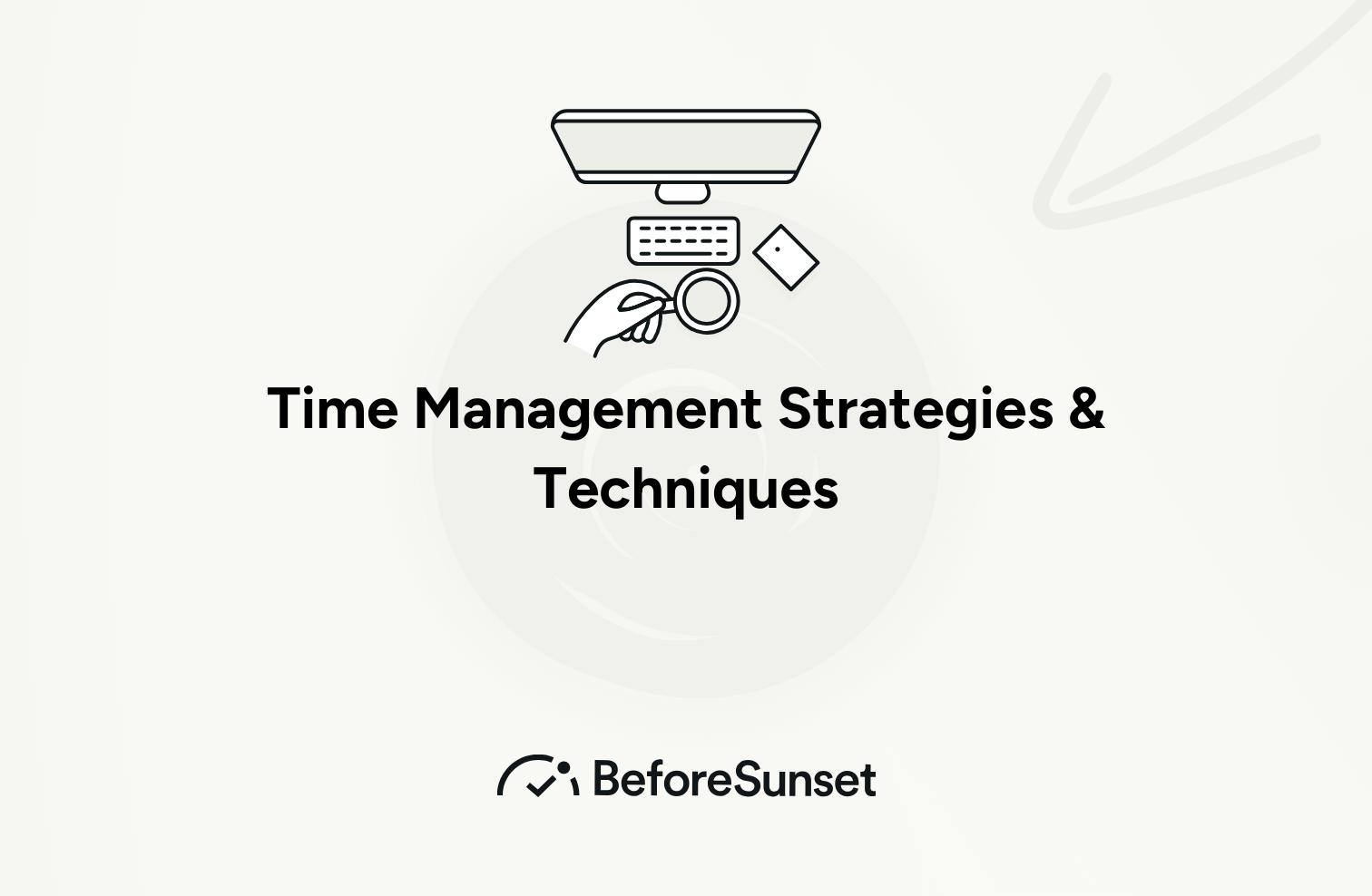 List of Effective Time Management Strategies